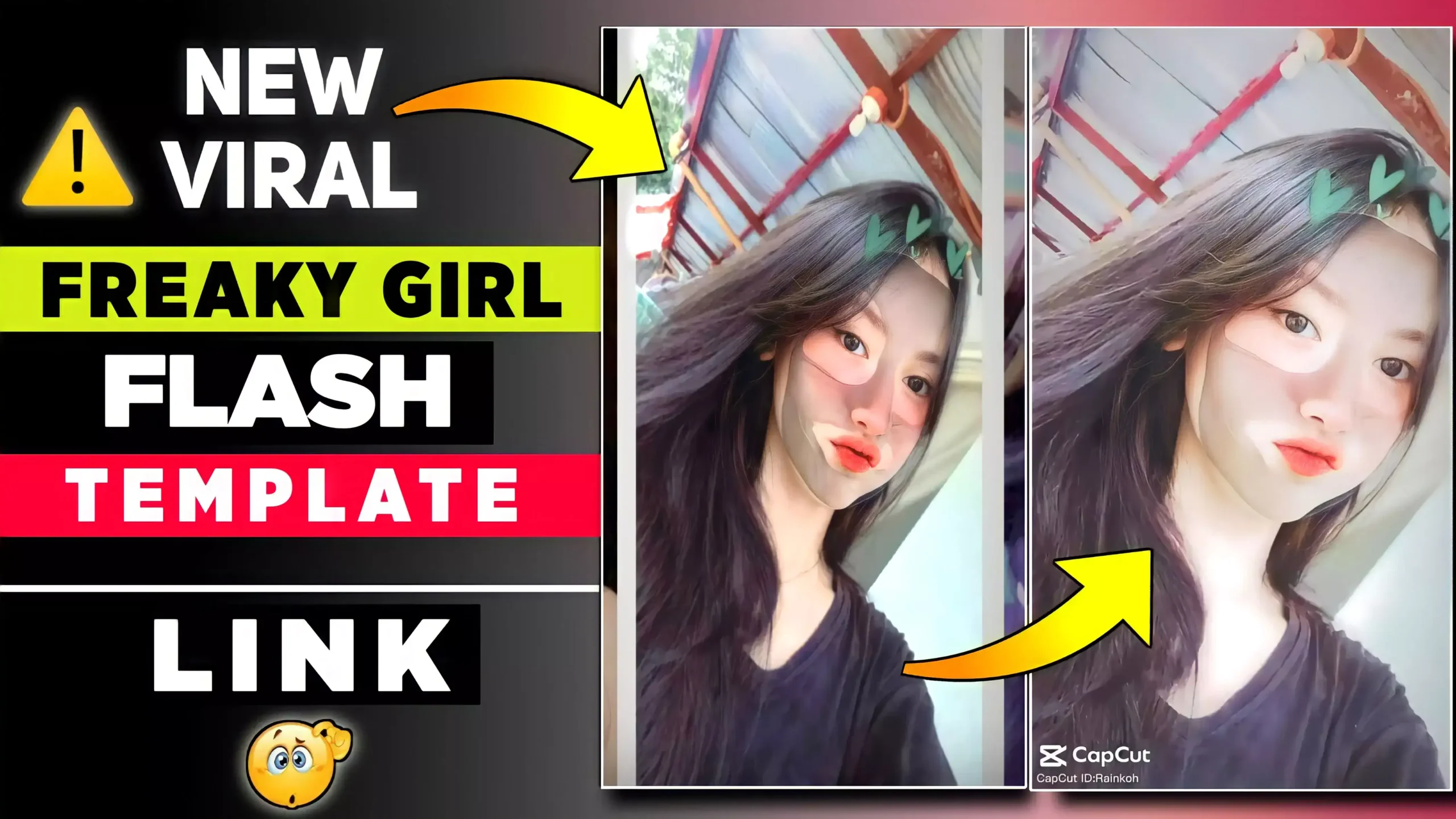 Freaky Girl Flash Photo Slide Capcut New Trend Template- (Today) - Anupsagar